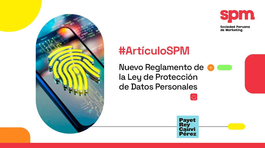 #ArtículoSPM: Conoce el nuevo reglamento de la Ley de Protección de Datos Personales. – SPM